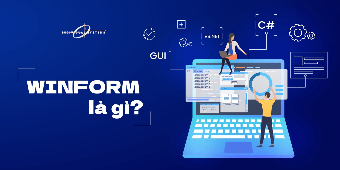 WinForm Là Gì? Ưu, Nhược điểm Và ứng Dụng Trong Phát Triển Phần Mềm